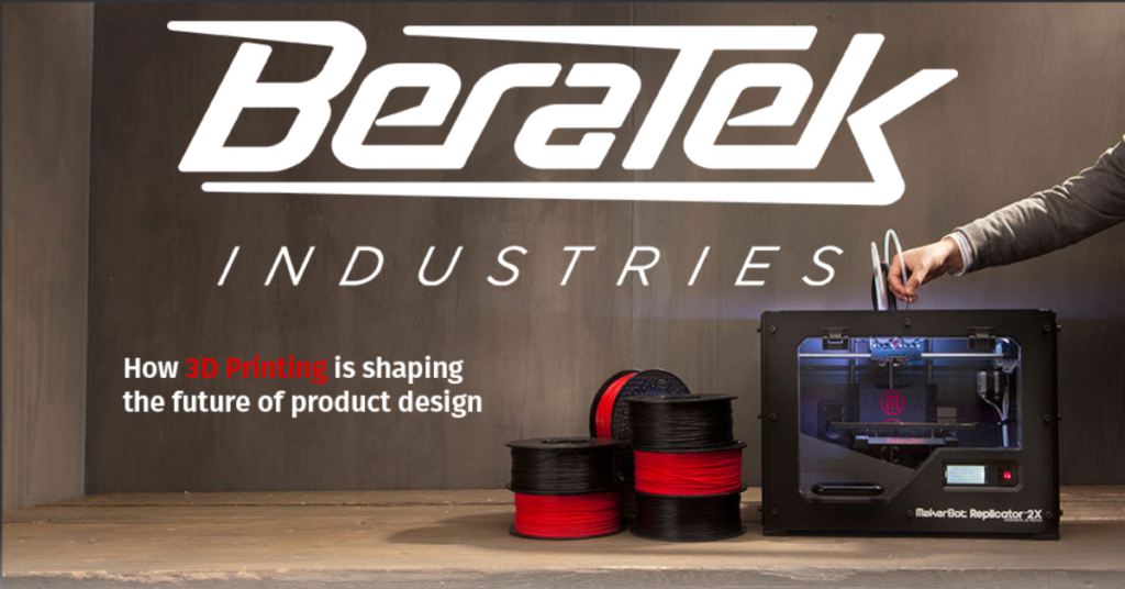 How 3D Printing is Shaping Product Design - BeraTek Industries